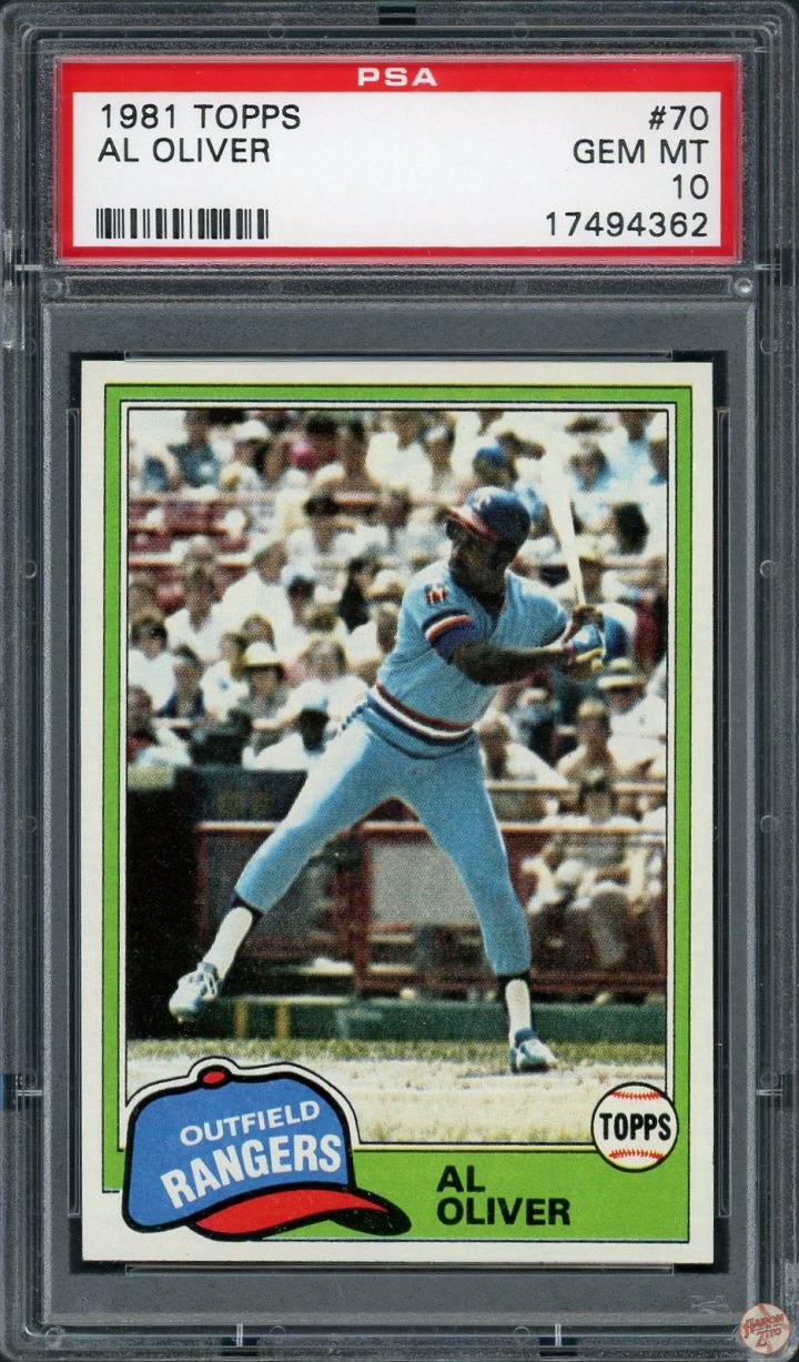1981 Topps Al Oliver #70 PSA 10 POP 78 (362) – Aaron to Zito