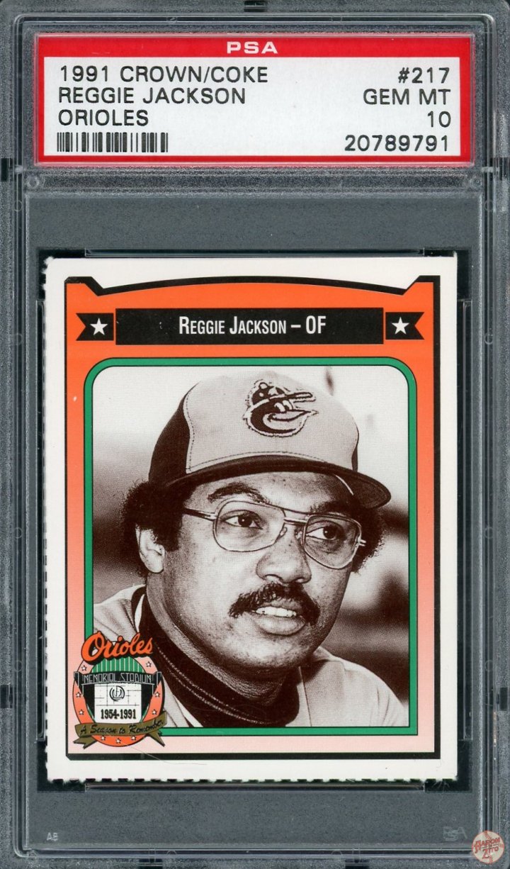 1991 Crown/Coke Reggie Jackson Orioles #217 PSA 10 POP 2 (791) – Aaron ...