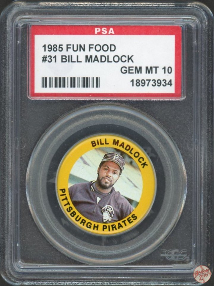 1985 Fun Food Bill Madlock Pin #31 PSA 10 POP 5 (934) – Aaron to Zito